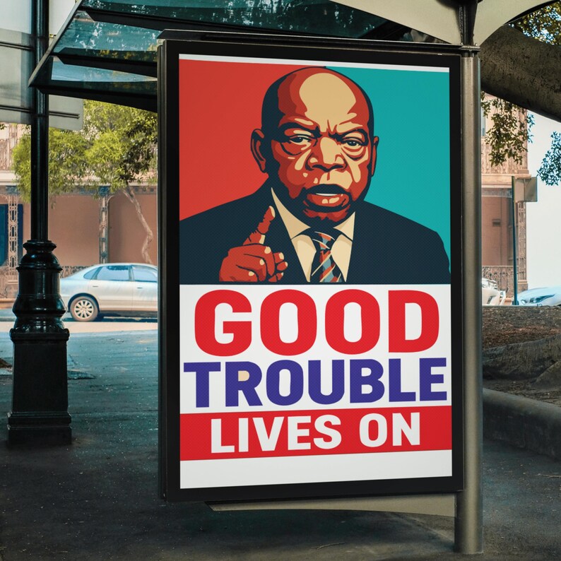 Good Trouble John Lewis Protest Poster: BLM, Civil Rights (digital ...