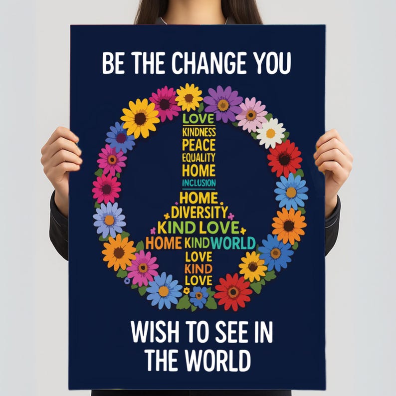 Be the Change You Wish to See Poster, Inspirational Quote Wall Art ...