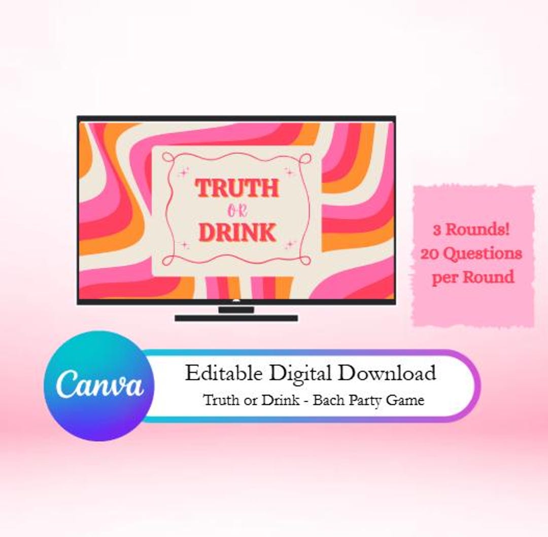 Bachelorette Party Game - Truth or Drink - Canva Template - Digital ...