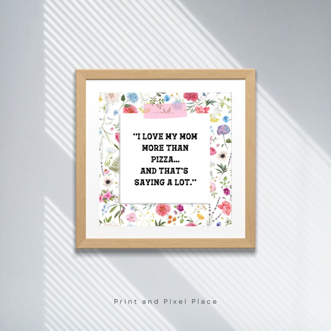 Happy Mother's Day, Funny Quote, Mother's Day, Pizza Humor, Mother's ...