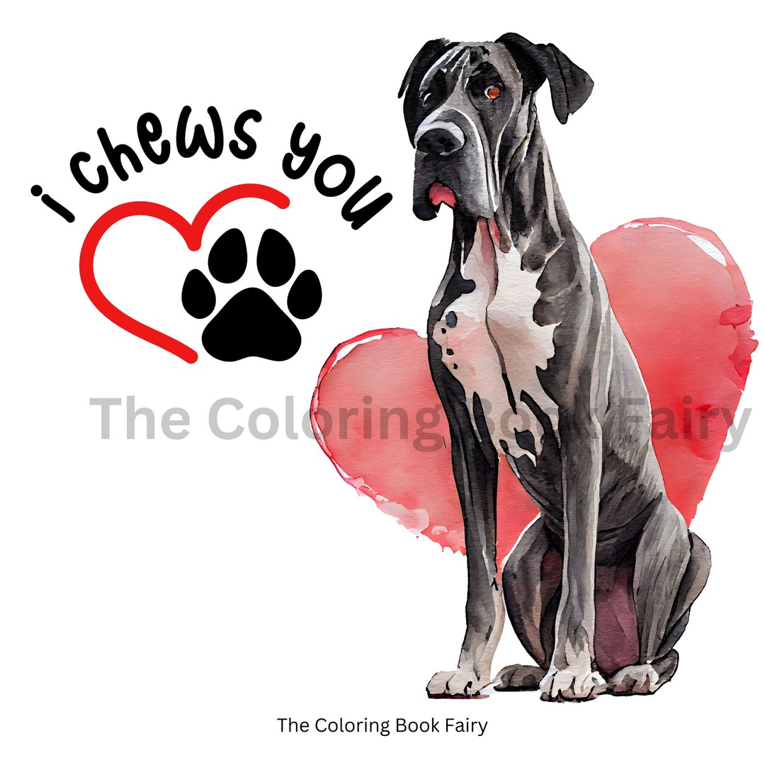 Dog Lover, I Chews You, Great Dane, Valentine Clipart, Instant Download ...