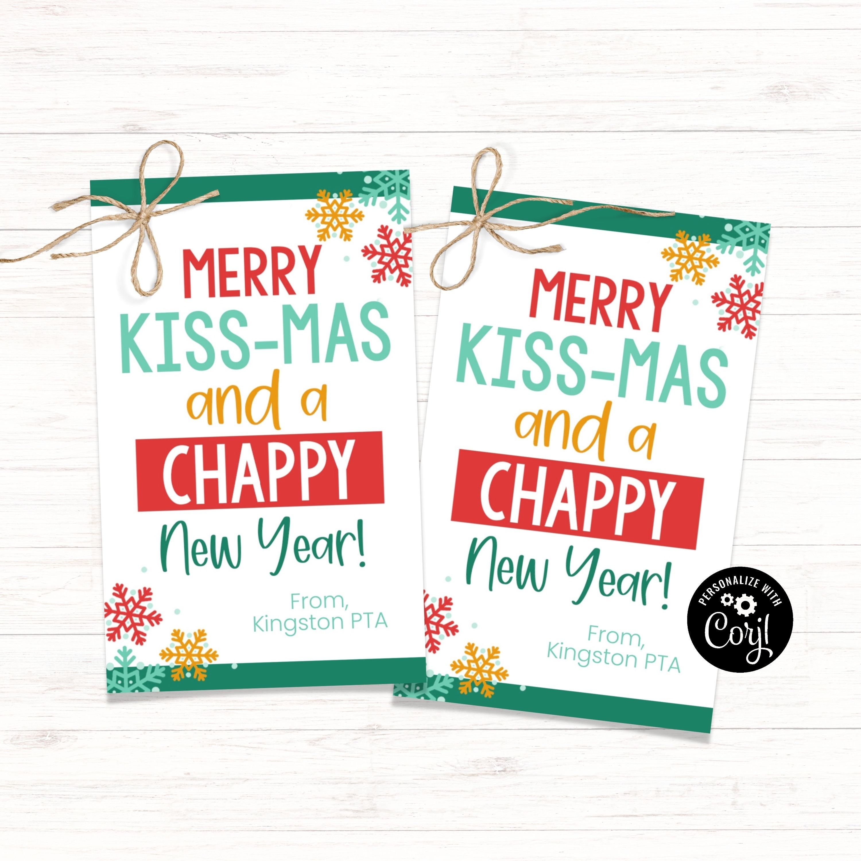 Chapstick Christmas Gift Tag, Merry Kissmas and Chappy New Year, Lip ...