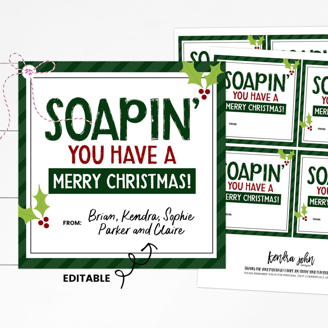 Soap Gift Tag, Soapin' You Have A Merry Christmas, Neighbor Christmas ...