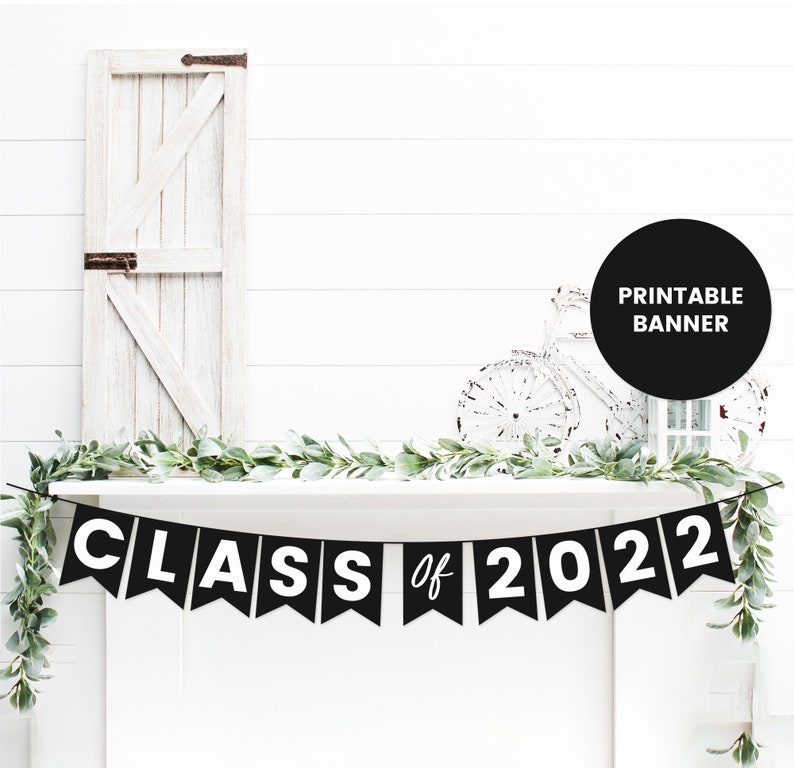 Graduation Banner Printable Class of 2022 Sign Class of 2022 - Etsy