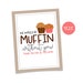 Teacher Appreciation Sign, Staff Appreciation Sign, Muffin Sign ...