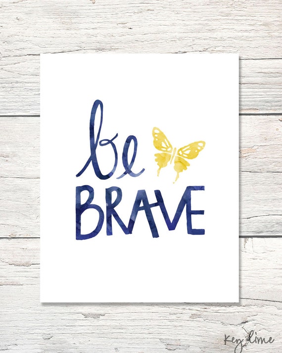 Be Brave in Navy Printable Art Print Watercolor | Etsy