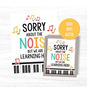 Music Class Poster, Music Teacher Decor, Sorry About the Noise ...