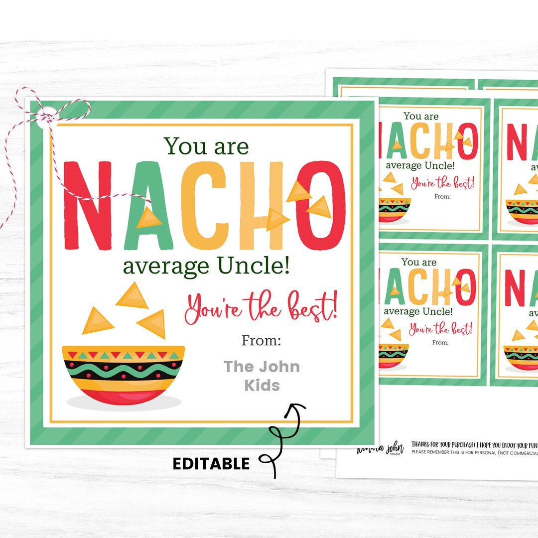 Nacho Average Uncle, Gift Tag for Uncle, Printable Fathers Day Gift ...