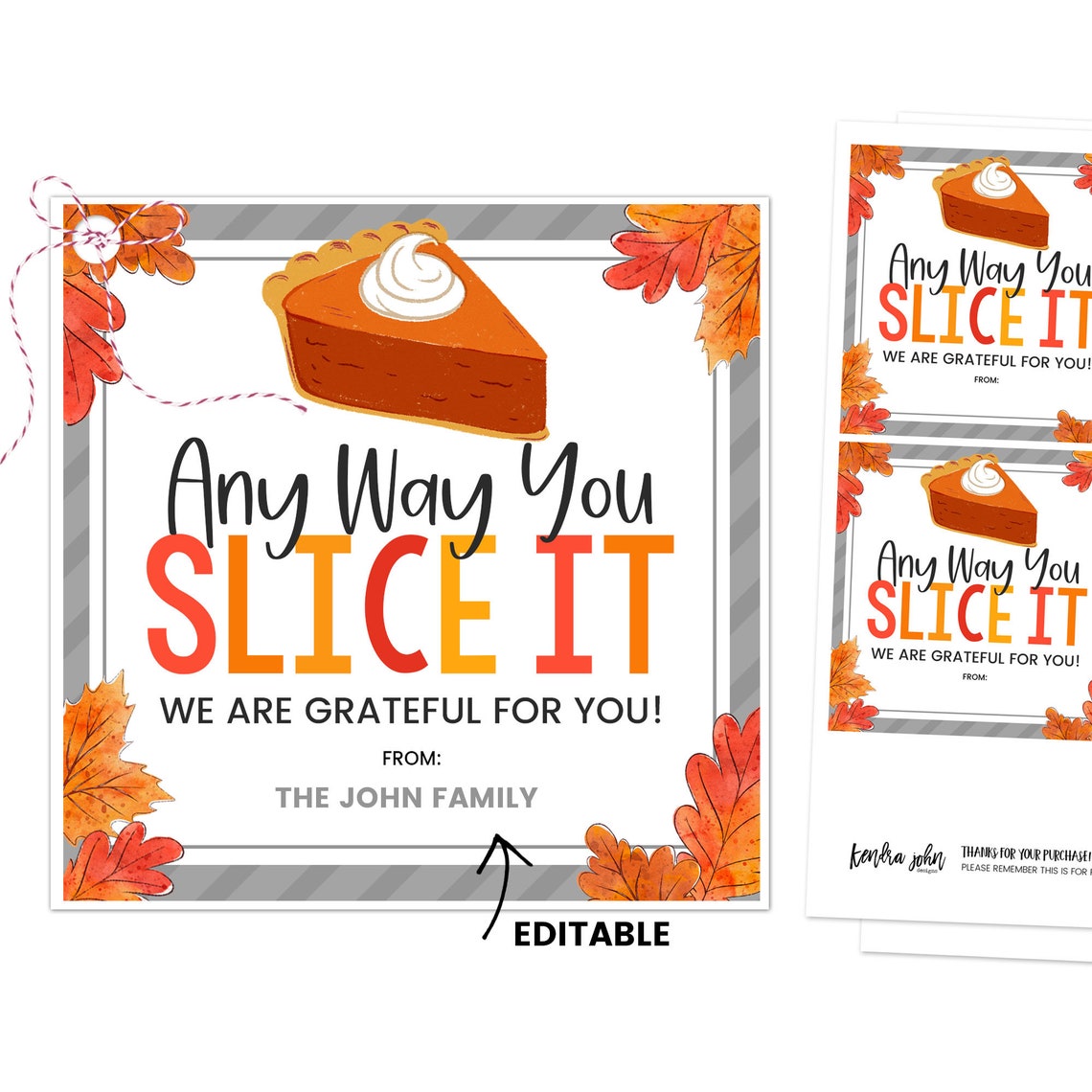 Pie Thank You Tag, Fall Appreciation Gift Tag, Any Way You Slice It ...