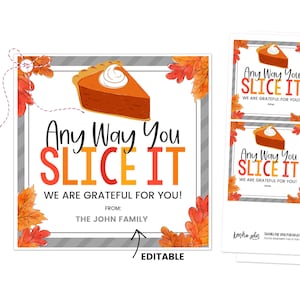 Pie Thank You Tag, Fall Appreciation Gift Tag, Any Way You Slice It ...
