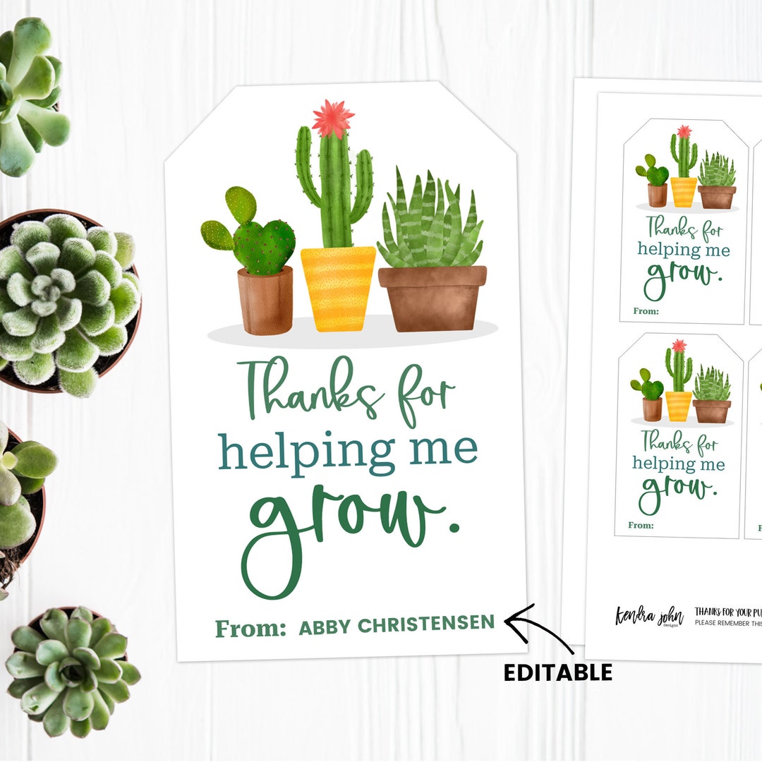 Thanks for Helping Me Grow Tag, Teacher Appreciation Printable Tag ...