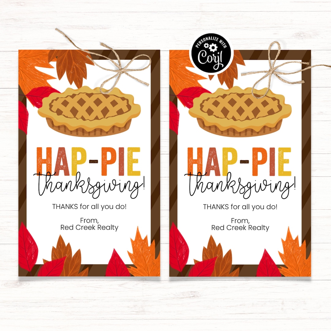 Pie Gift Tag, Thanksgiving Pie Label, Hap-pie Thanksgiving Tag ...