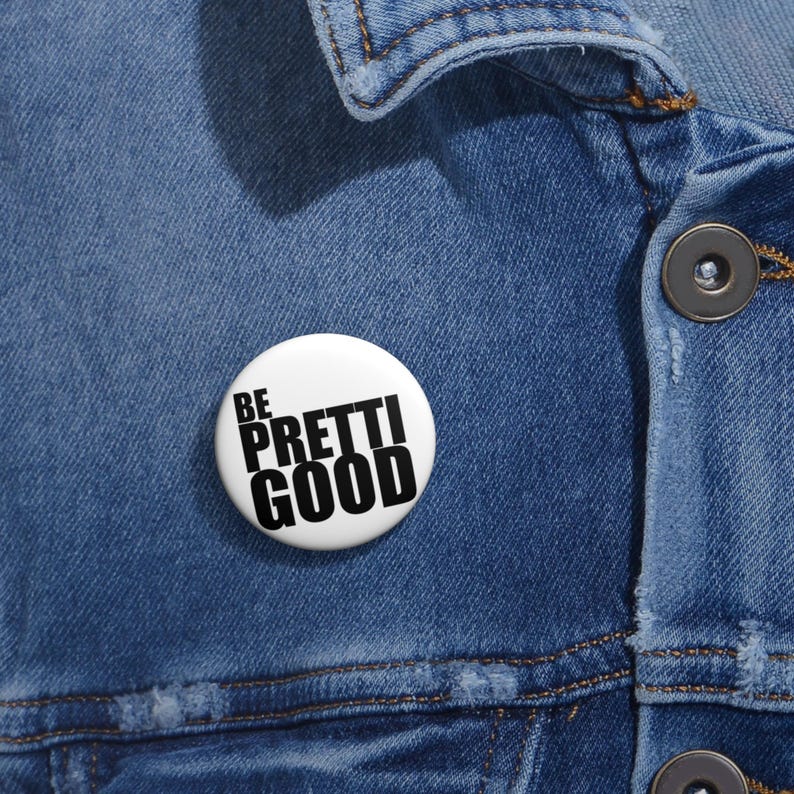Be Pretti Good Button Pin | Protest ICE Minneapolis - Etsy