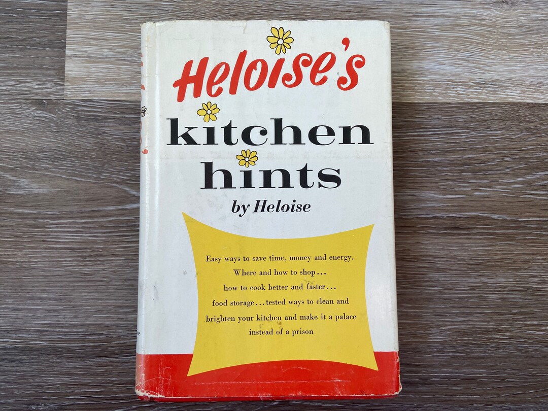 Heloise's Kitchen Hints 1963 Hardback Book Time Saving Tips - Etsy