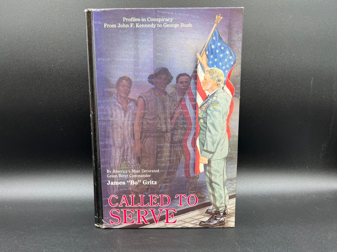 Called to Serve by James "bo" Gritz First Edition 1991 Signed by Author ...