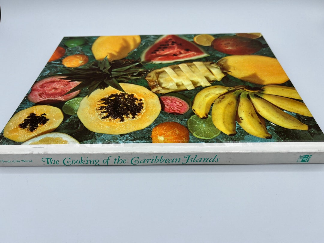 Time Life Foods of the World the Cooking of the Caribbean Islands 1979 ...