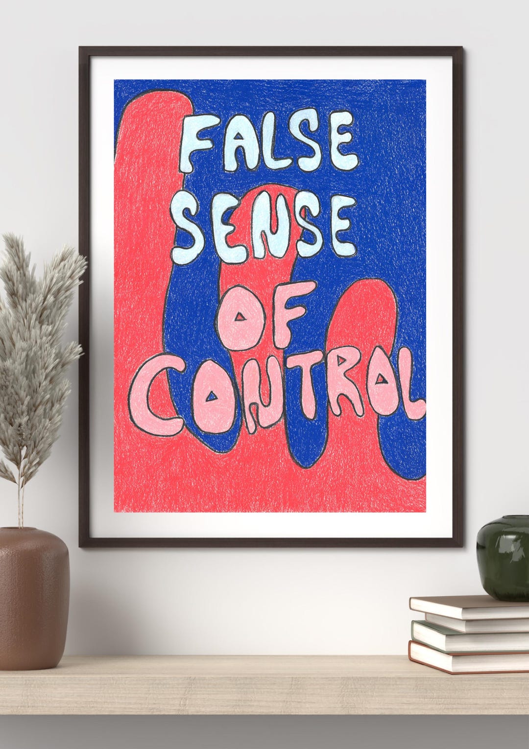 False Sense of Control Print, Motivational Wall Art, Abstract ...