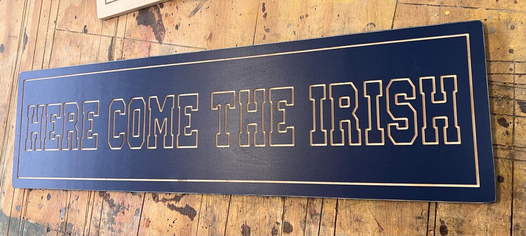 Here Come the Irish Wood Carved / Hand Painted Sign ( Distressed Finish ...