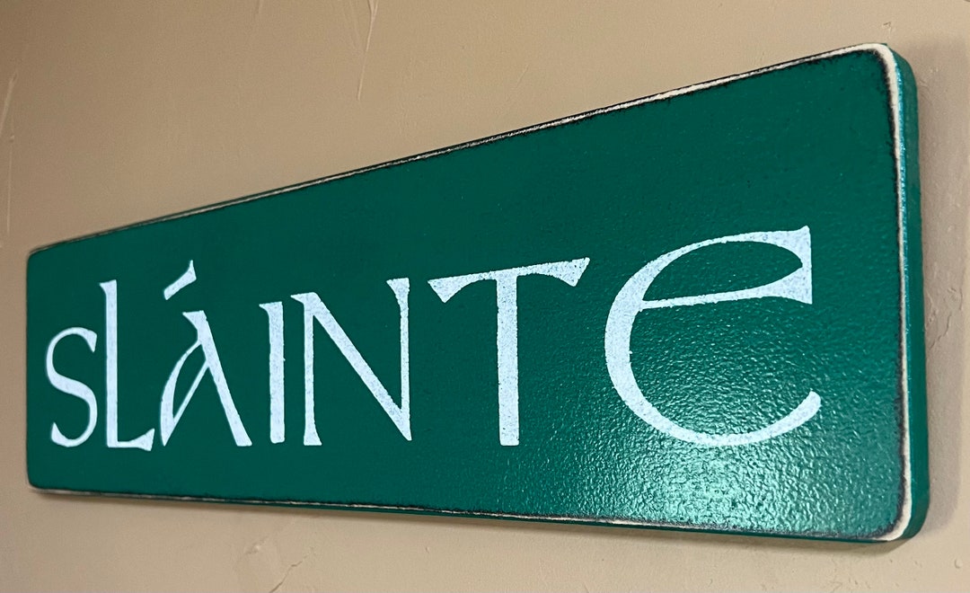 Slainte Irish Sign Green - FREE SHIPPING - Etsy