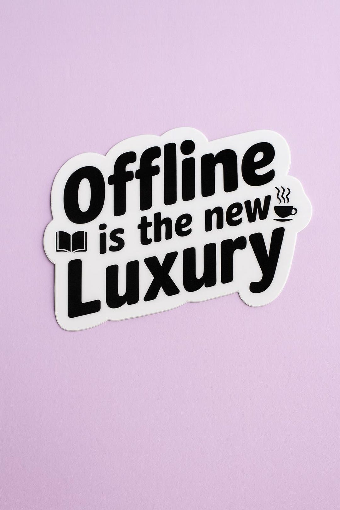 Offline is the New Luxury Sticker | Self Care Laptop Sticker | Glossy ...