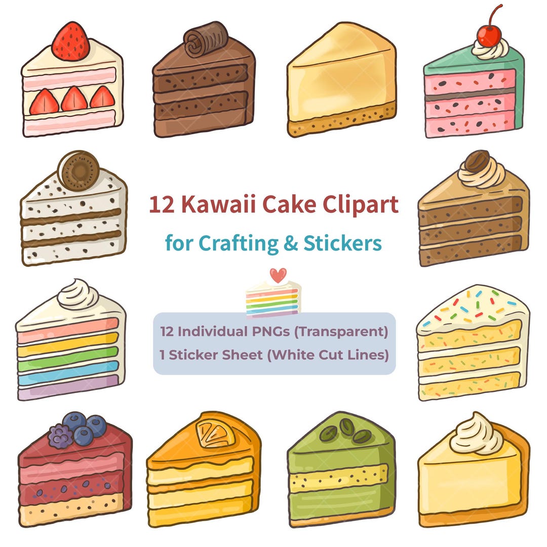 Kawaii Cake Clipart – 12 Dessert PNG Images + Sticker Sheet (digital ...