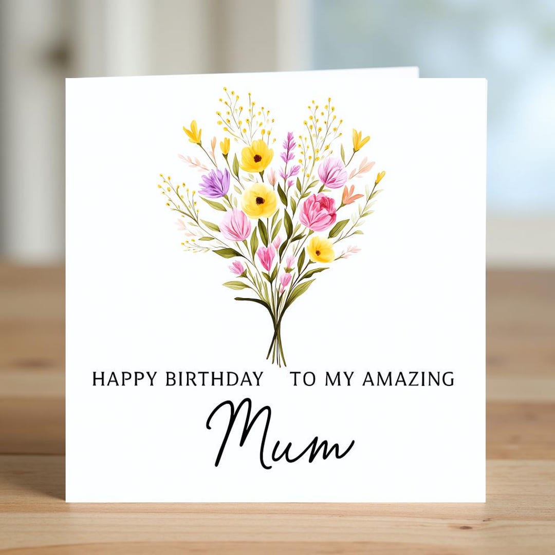Mum Birthday Card, Happy Birthday Mum, Mummy Birthday Card, Special Mum ...