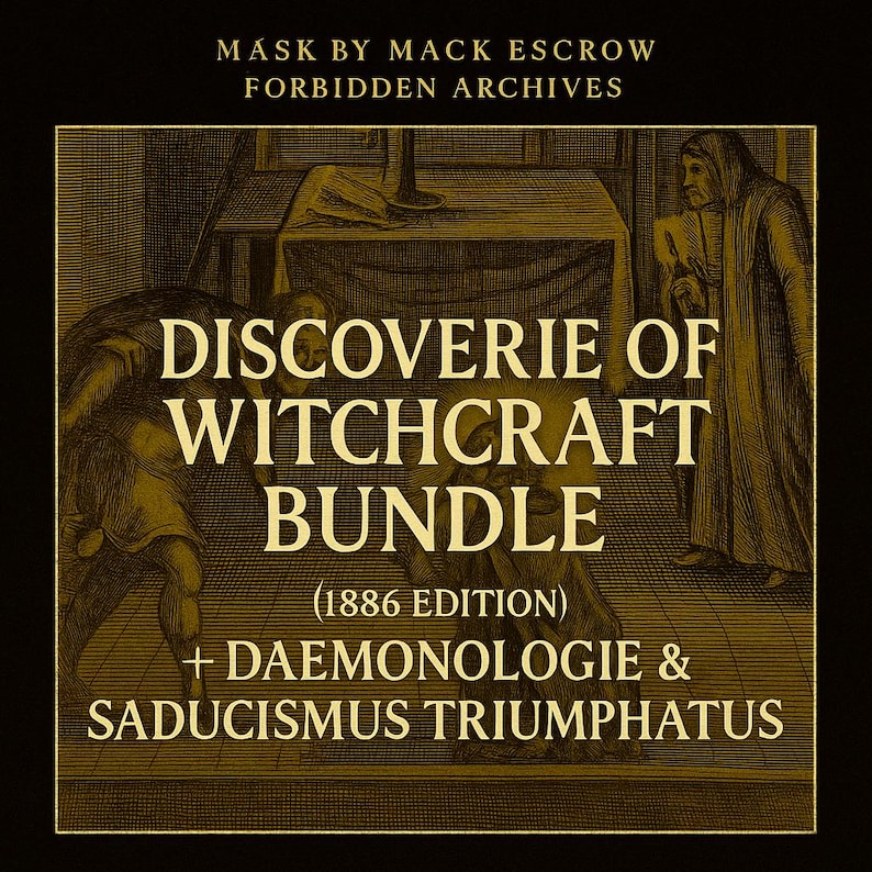 The Discoverie of Witchcraft Bundle – 3 Rare Witchcraft & Demonology ...