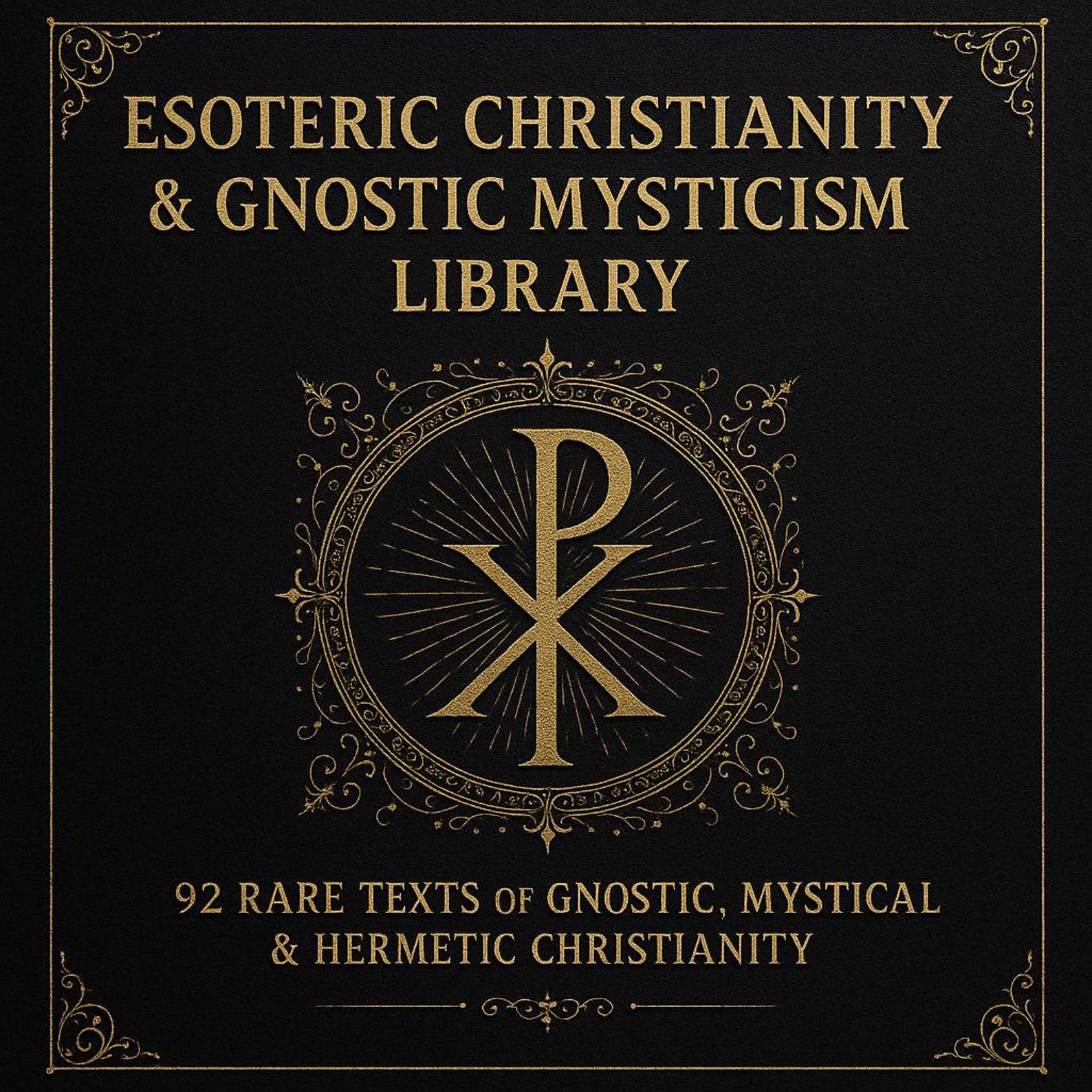 Esoteric Christianity & Gnostic Mysticism Library (92 PDF Archive ...