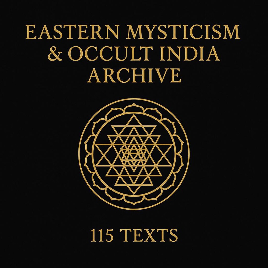 Eastern Mysticism & Occult India Archive – 115 Rare Texts: Tantra, Yoga ...