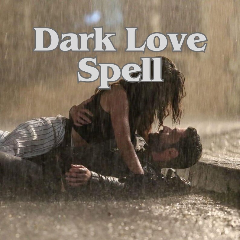 Dark Love Spell | Digital Ritual to Trigger Obsession, Deep Desire ...