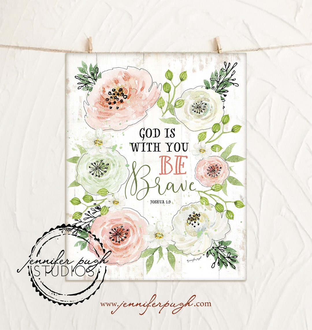 God is With You Be Brave - Bible Quote - Joshua 1:9 - ART PRINT - by ...
