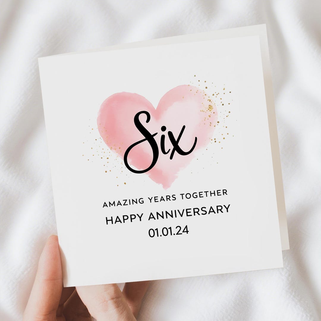 Sixth Anniversary Card, 'six Amazing Years Together' - Anniversary Gift ...