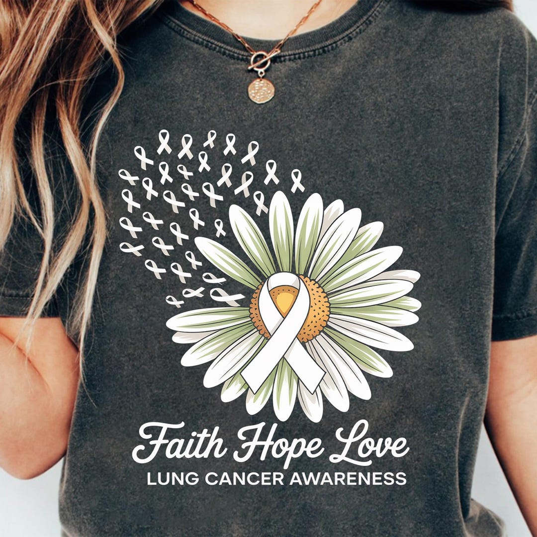 Faith Hope Love Lung Cancer Awareness PNG, White Ribbon Daisy Design ...