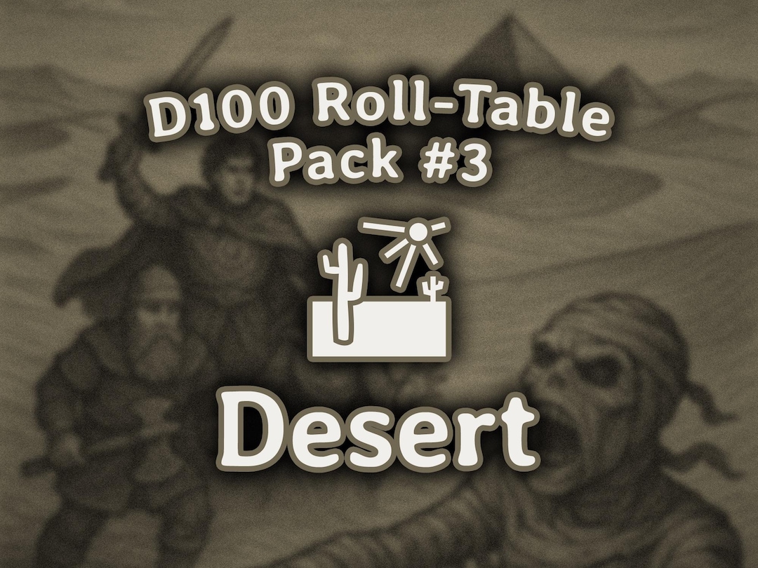 Pack #3: Desert | D100 | D100 Roll-chart | D100 List | Dungeon Master ...