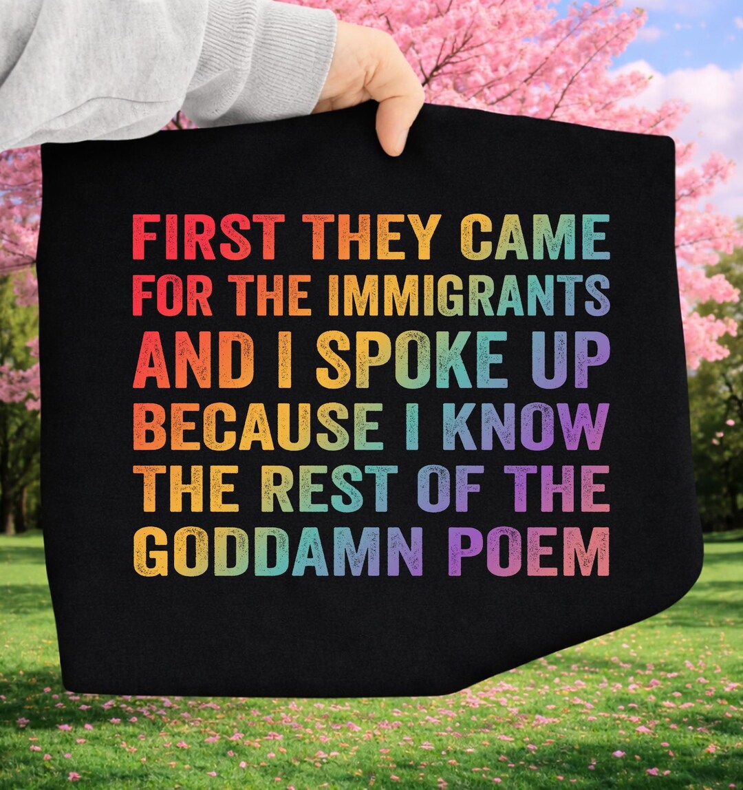 First They Came for the Immigrants PNG, Activist Quote PNG, Human ...