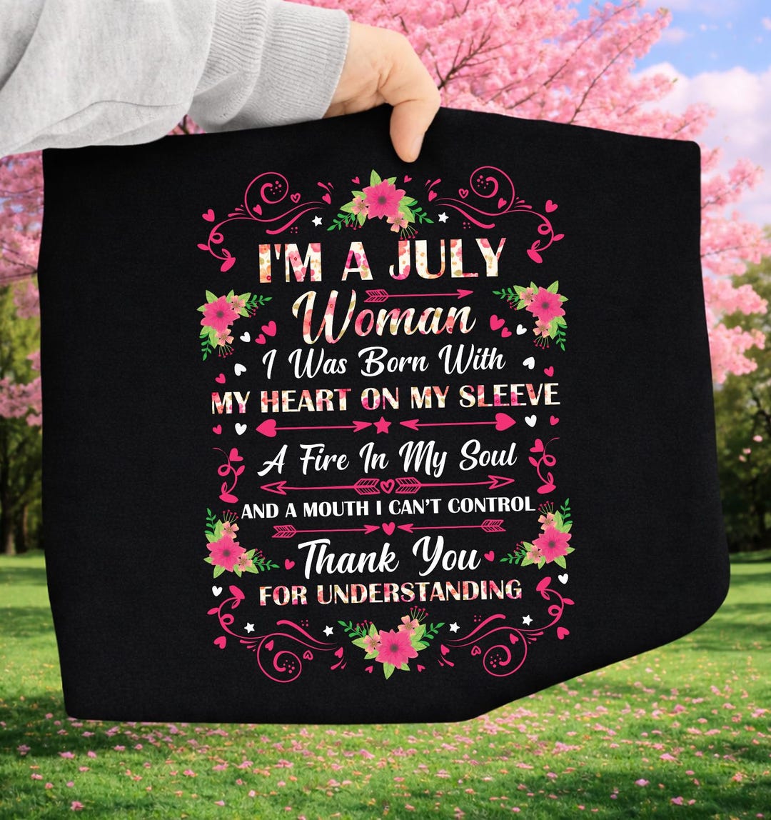 July Woman Birthday Girl PNG, Strong Women Quote Sublimation Design ...