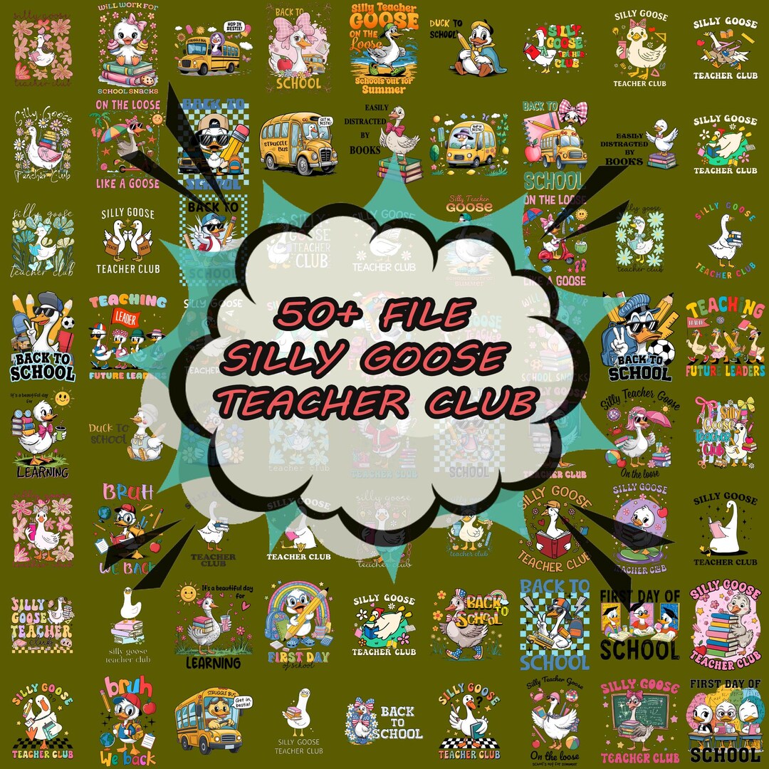 Silly Goose Teacher Club Png Bundle, Funny Teacher Png, Silly Goose ...