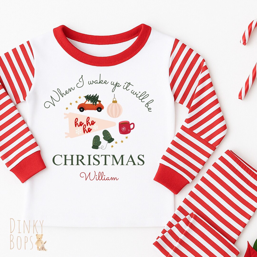 When I Wake up Christmas Pyjamas, Personalised Christmas Pjs for Girls ...