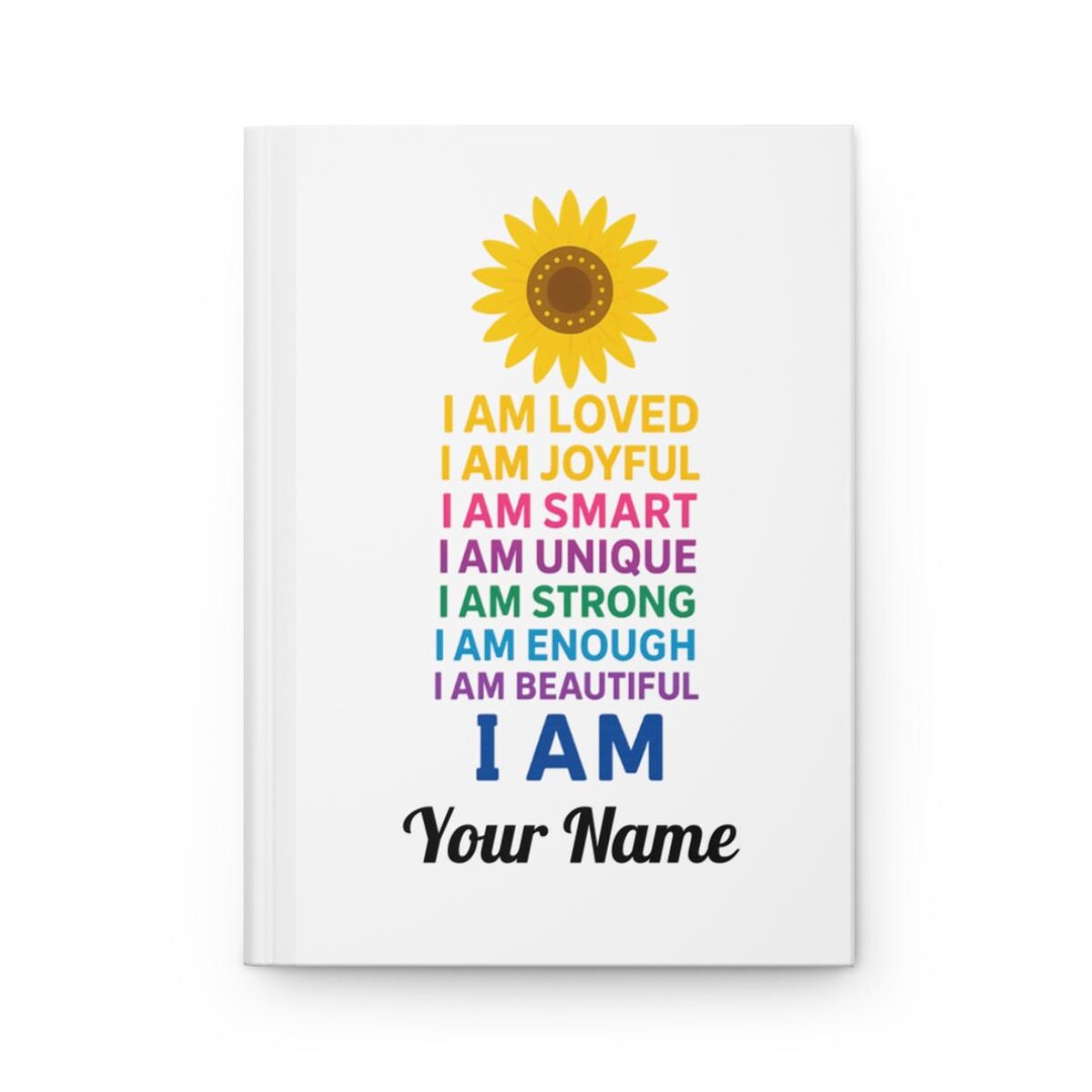 Personalized Sunflower Journal - I AM Affirmations, Hardcover Notebook ...
