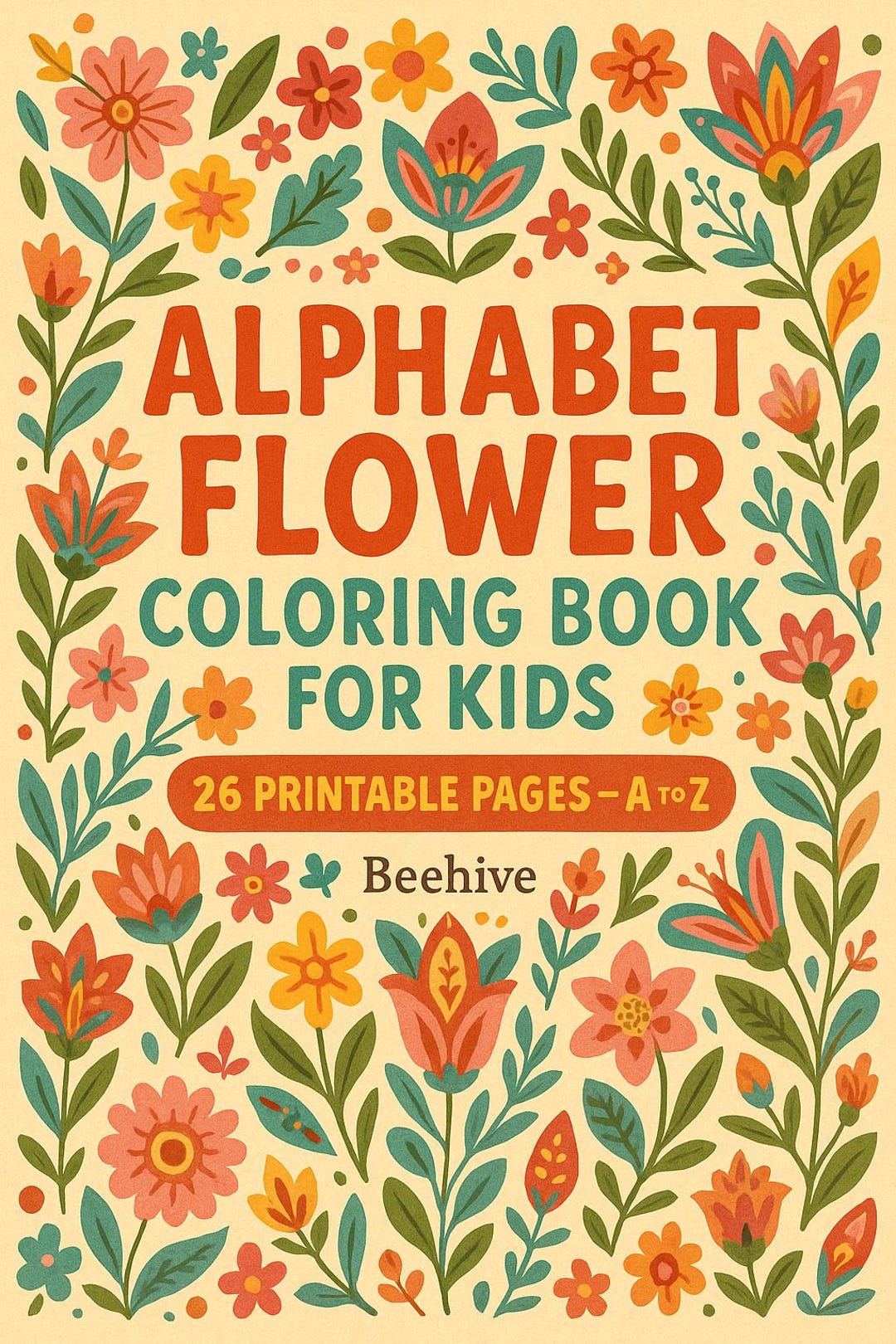 Alphabet Flower Coloring Book for Kids - A to Z Printable PDF - 26 Fun ...
