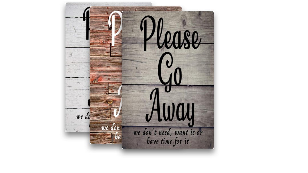 Please Go Away - Large 5"x7" Magnet You Choose Wood Look Background - Etsy