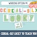 Cereal Bulletin Board Set Editable, Cereal-sly Lucky March Class Decor ...