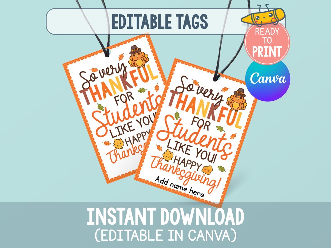 Editable Thanksgiving Tags for Students, Class Thankful for You Tag ...