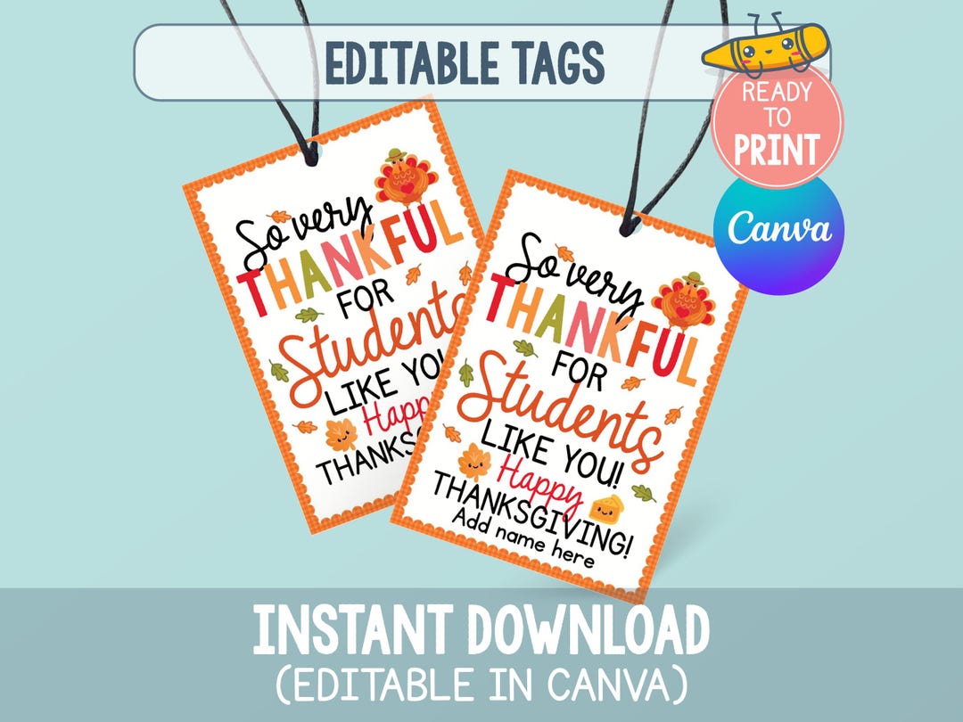 Thanksgiving Student Gift Tag Editable, Class Thanksgiving Treat Tag ...