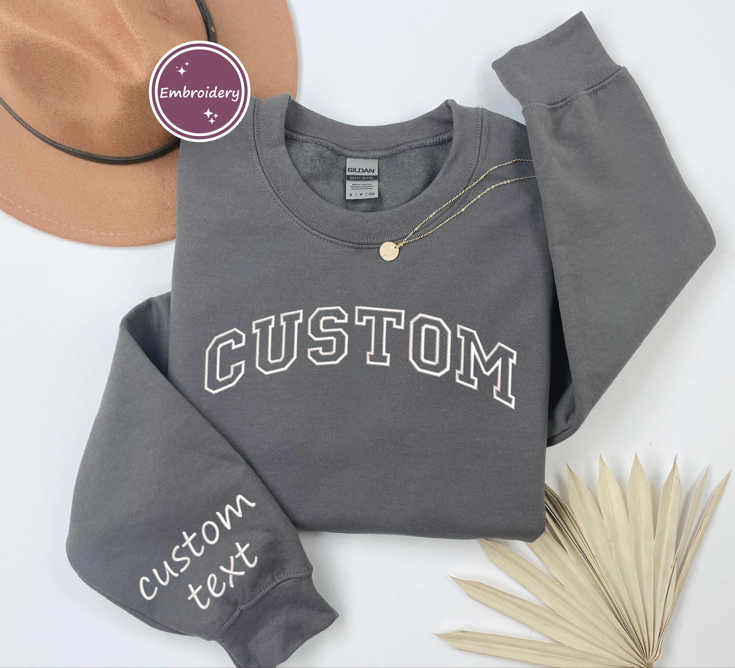 Personalized Embroidered Custom Text Sweatshirt With Custom Text on ...