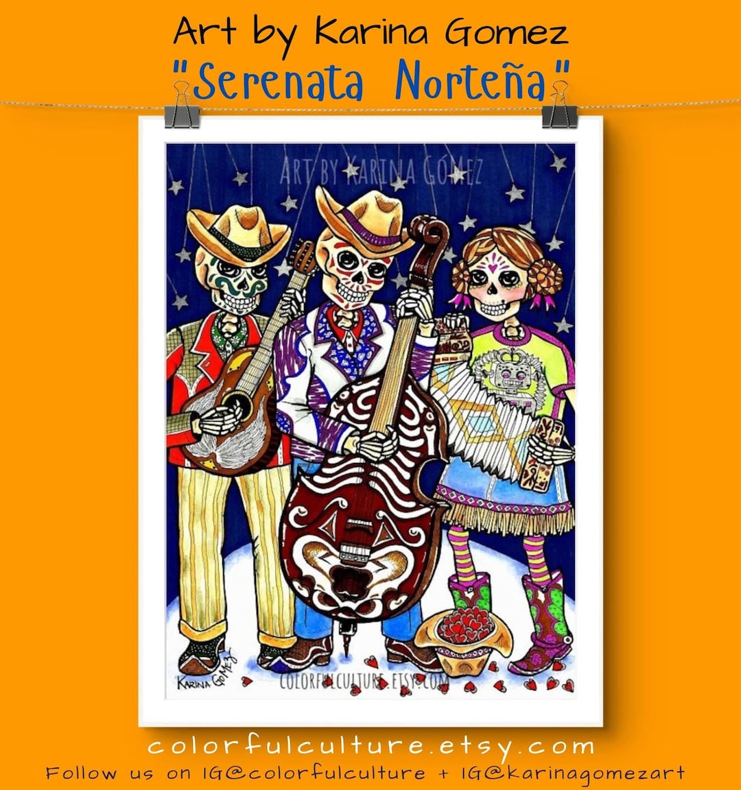 Serenata Norteña"drawing Illustration by Karina Gomez-original Mexican Folk-day of the Dead Art ...