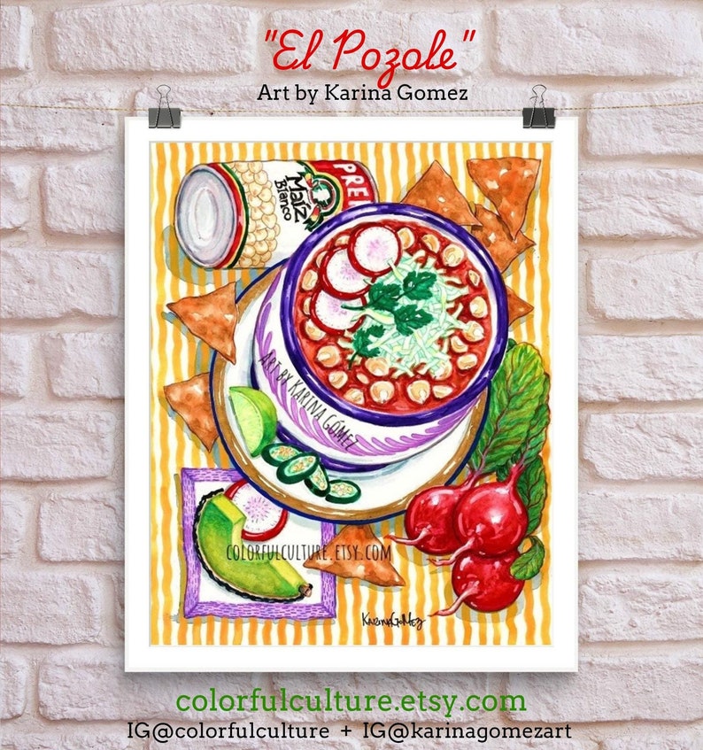 El Pozole"original Painting & Prints by Karina Gomez-mexican Food Art ...