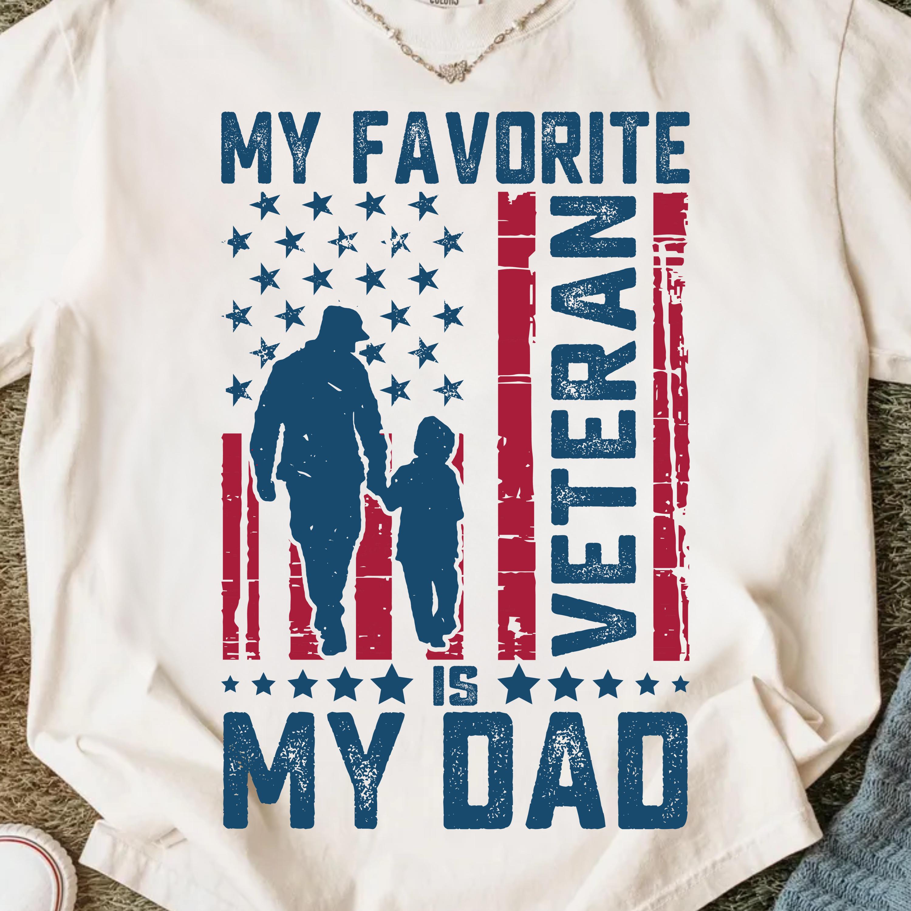 My Favorite Veteran is My Dad Png, Father Veterans Day, Veterans Day ...