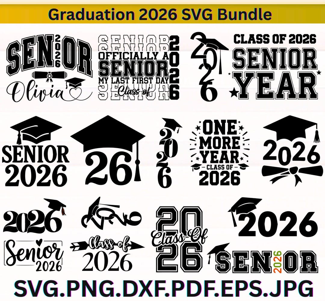 Graduation 2026 SVG Bundle, Senior 2026 SVG, Class of 2026 Svg ...