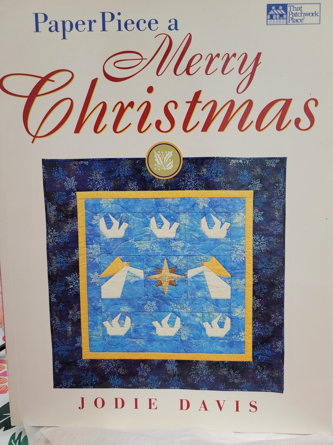 Paper Piecing a Merry Christmas Book by Jodie Davis, That Patchwork ...